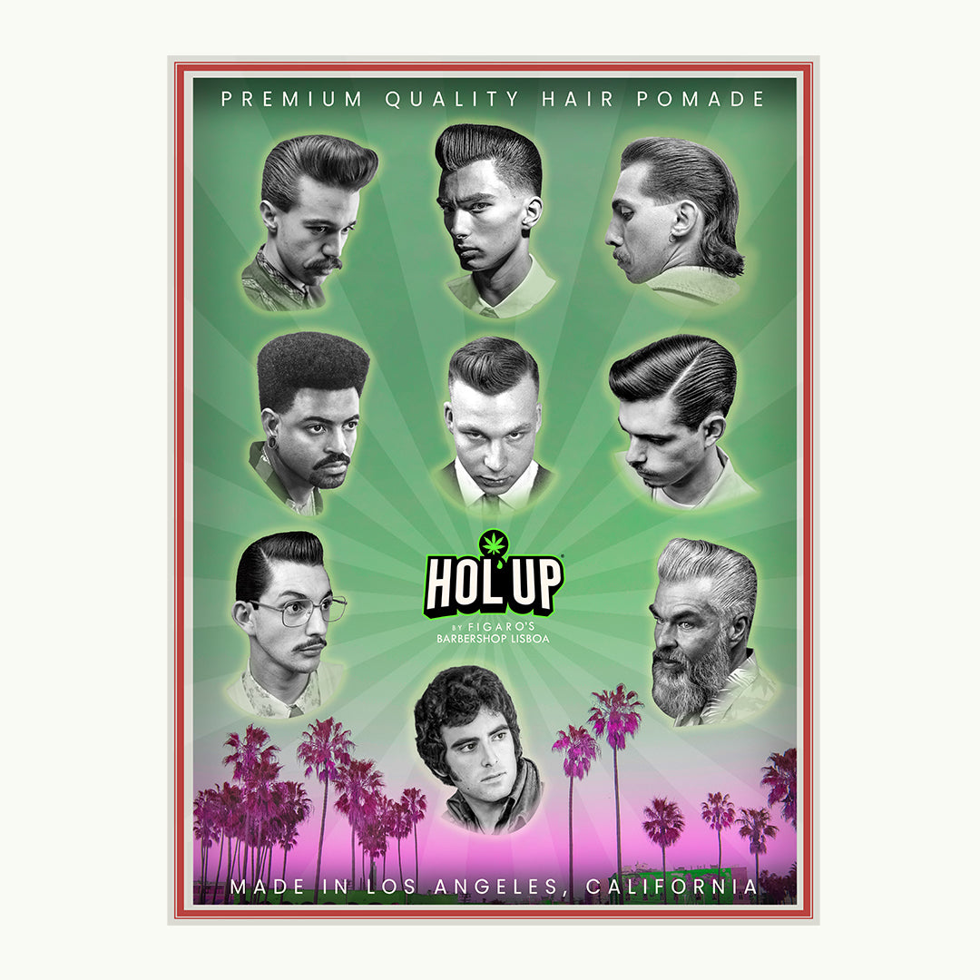 PREMIUM QUALITY POSTER – HOL'UP POMADE